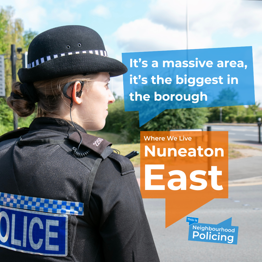 Where We Live - Nuneaton East | Warwickshire Police